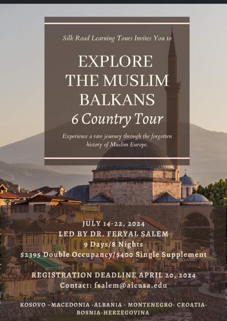 EXPLORE THE MUSLIM BALKANS - Silk Road Musings